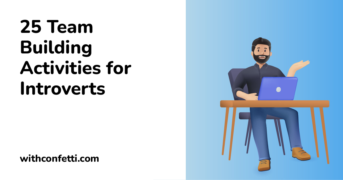 25 Team Building Activities for Introverts | Confetti 🎉